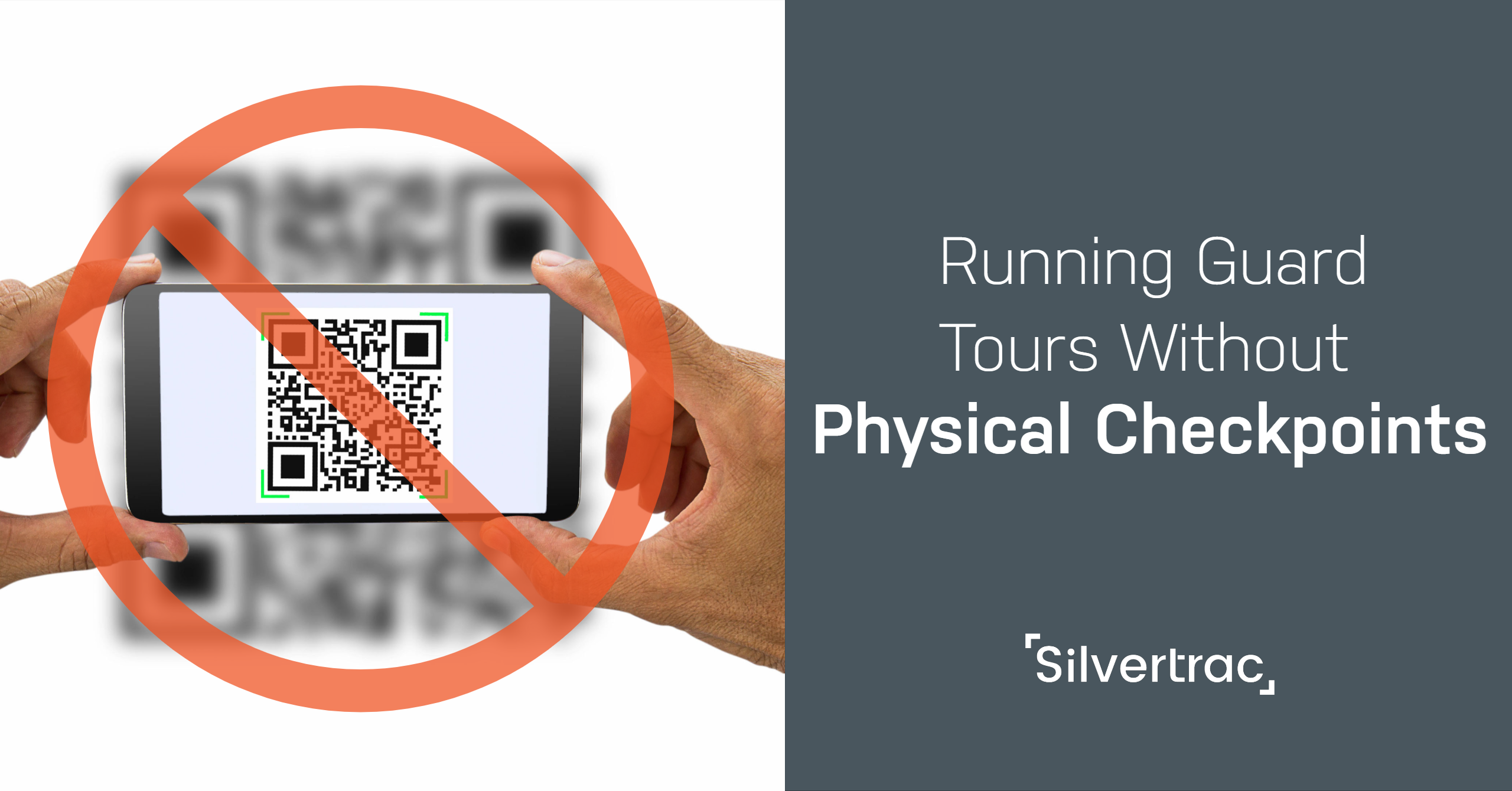 How to Conduct Effective Guard Tours without Physical Checkpoints